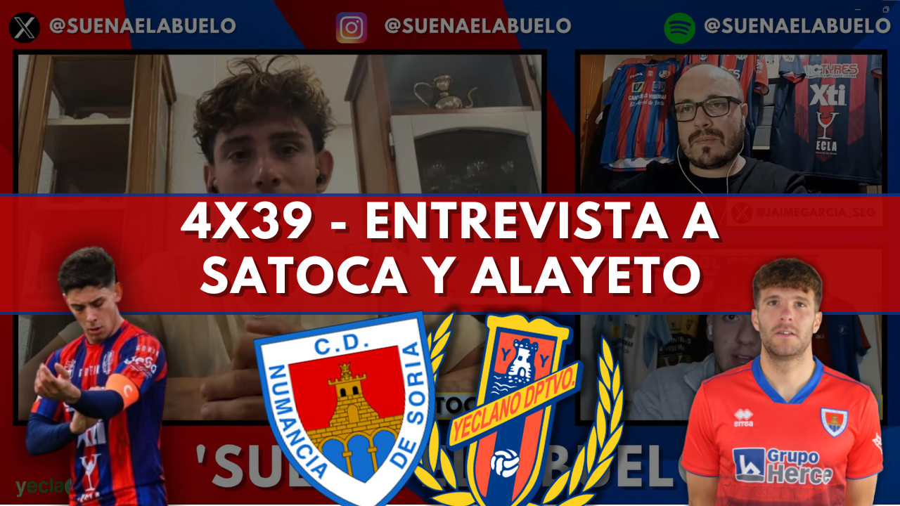 La previa del Numancia - Yeclano con Satoca y Alayeto en el 'Suena El ...